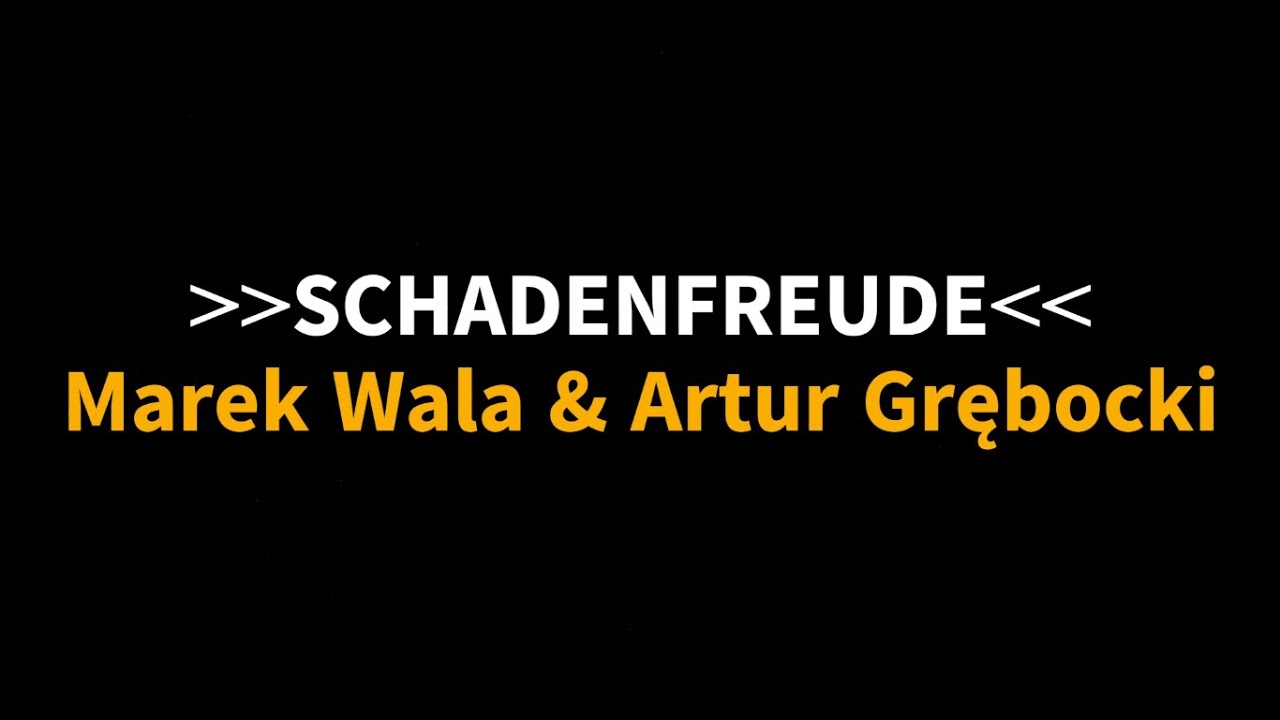 "SCHADENFREUDE" muzyka:Marek Wala text:Artur Grębocki voc:SUNO - YouTube