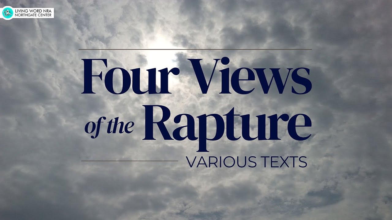 Four Views of the Rapture | Ptr Nestor Sy - YouTube