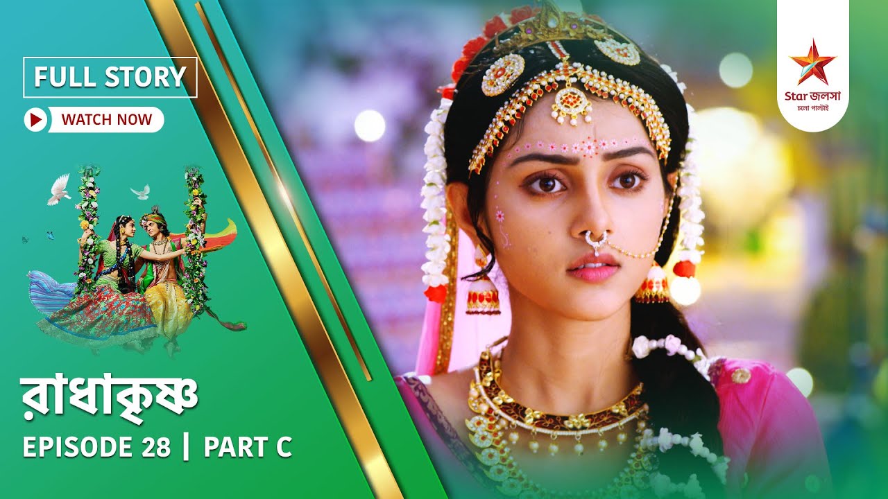 Full Story | Radha Krishna | Episode 28 | Part C - YouTube
