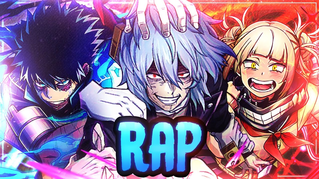 DABI, TOGA, SHIGARAKI RAP | "Villains World-Renowned" | Knight of ...