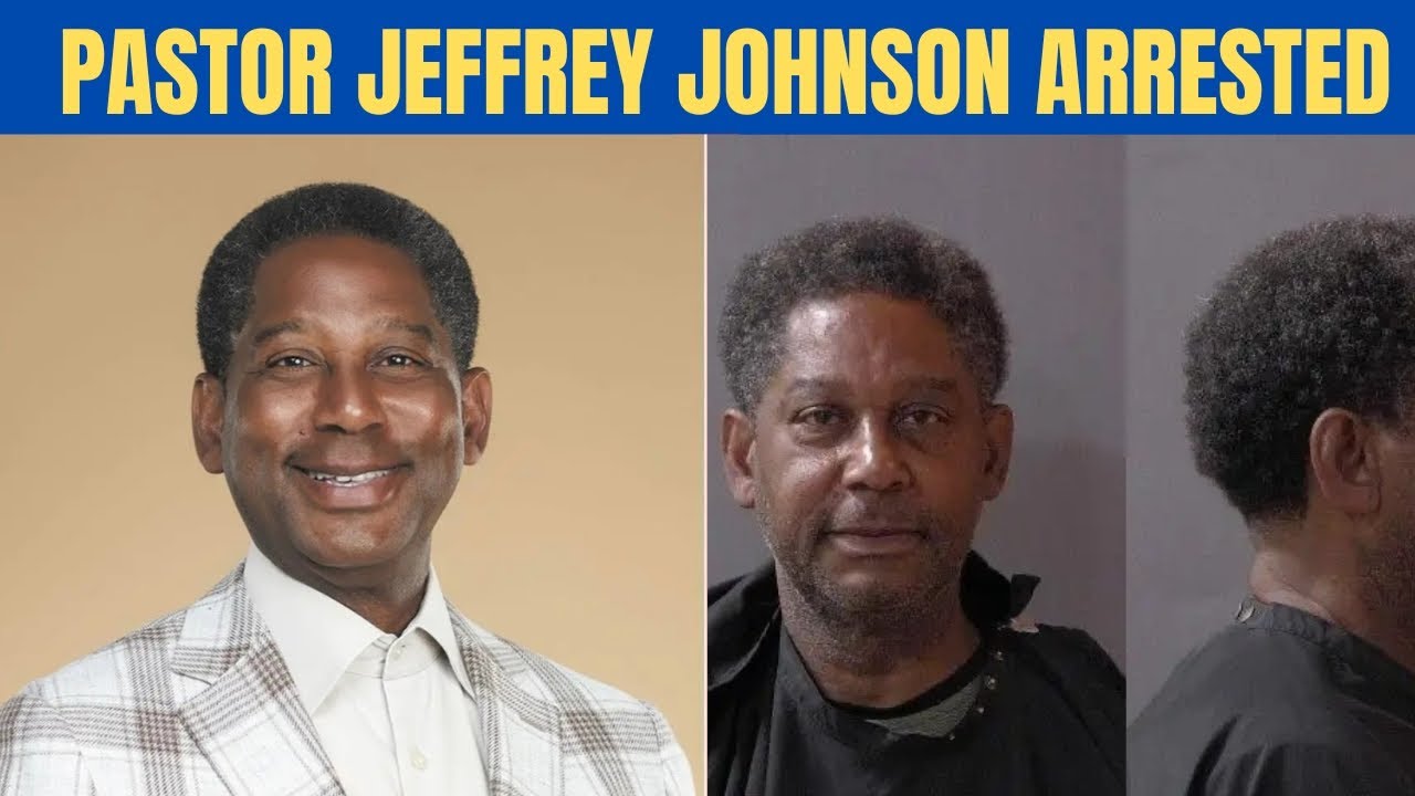 Former Eastern Star Church Pastor Jeffrey Johnson Sr. Arrested on ...