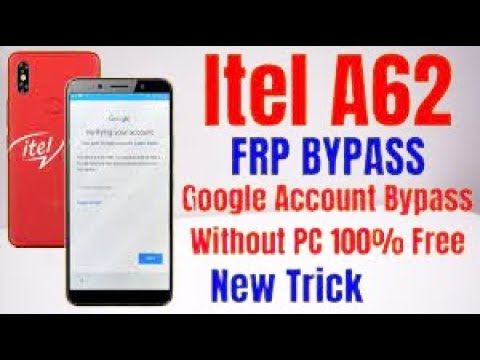 Itel A62 Frp Bypass Google Account Lock Remove Without Pc New Security Method Update 2022 - YouTube
