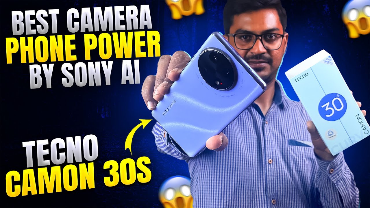 Best Camera Phone Power by Sony Ai | Tecno Camon 30s | Unboxing and ...