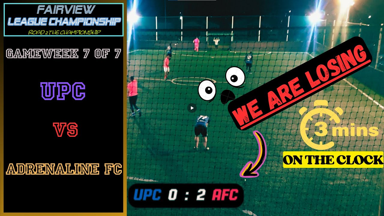 EXTENDED HIGHLIGHTS (GW7): LEAGUE FINAL!! - UPC v ADRENALINE FC # ...