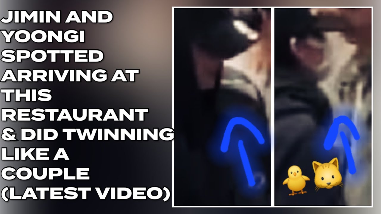 👀💋Jimin & Yoongi Spotted Arriving At This Restaurant & Did Twining Like A Couple(New)#bts#suga# ...