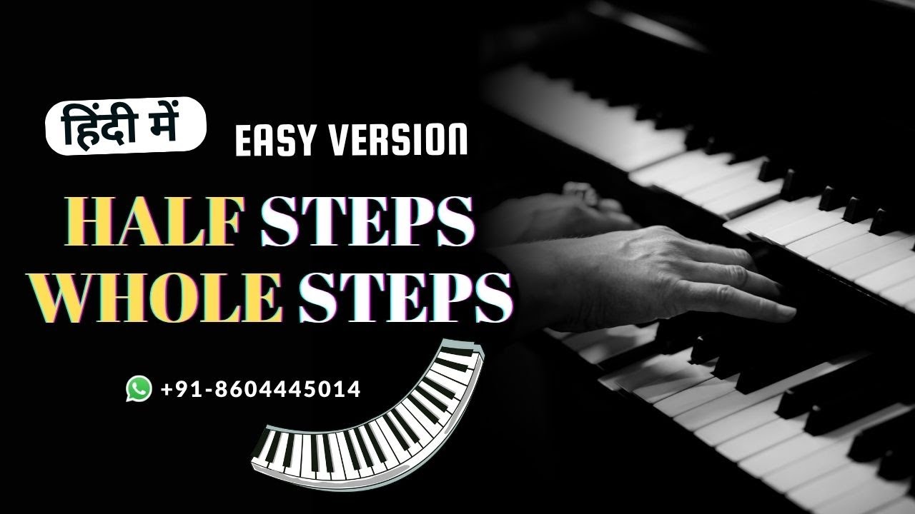 Learn Piano Steps: Half Step & Whole Step Explained Simply - YouTube