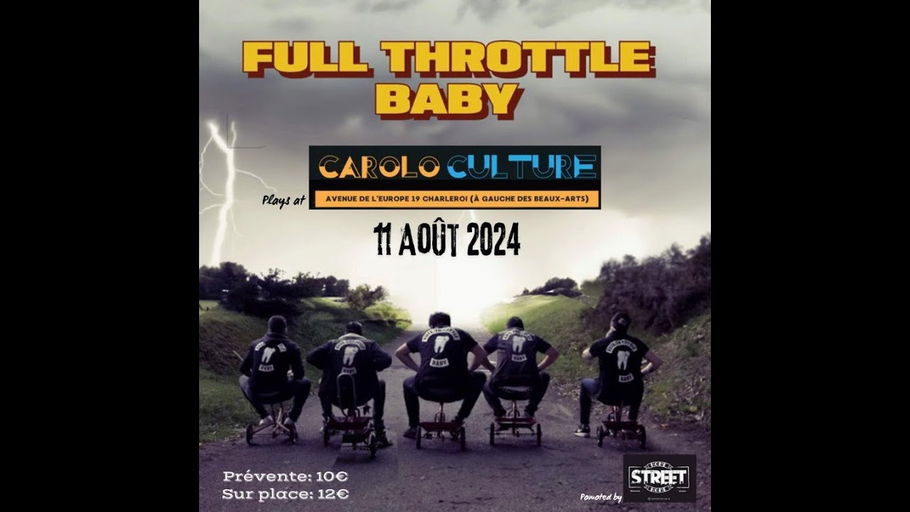 FULL THROTTLE BABY (Carolo Culture Charleroi) - YouTube