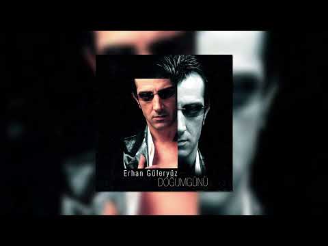 Erhan Güleryüz - Doğumgünü (Stadium Version)