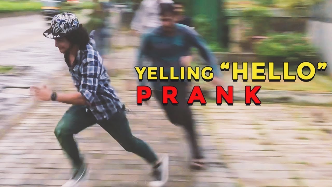 Yelling "Hello" Prank in India - YouTube