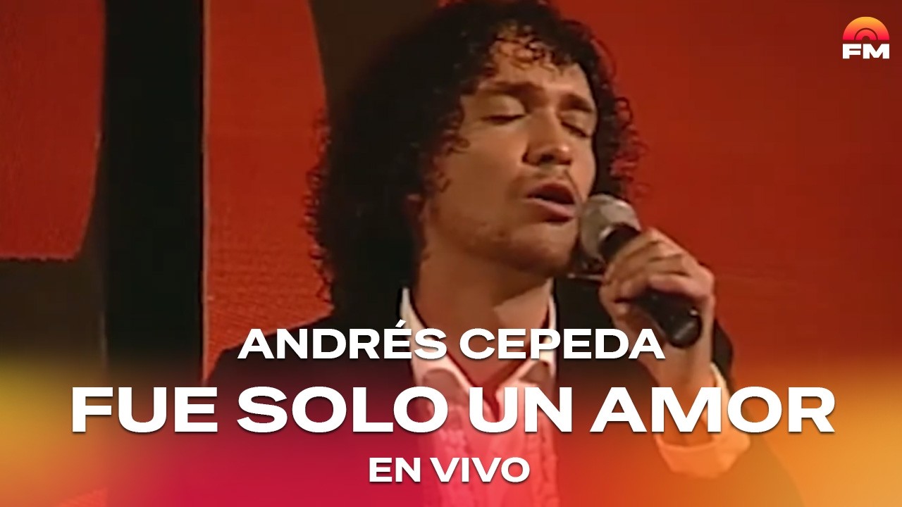 Fue Solo Amor - Andrés Cepeda - DVD Siempre Queda Una Canción - En Vivo ...