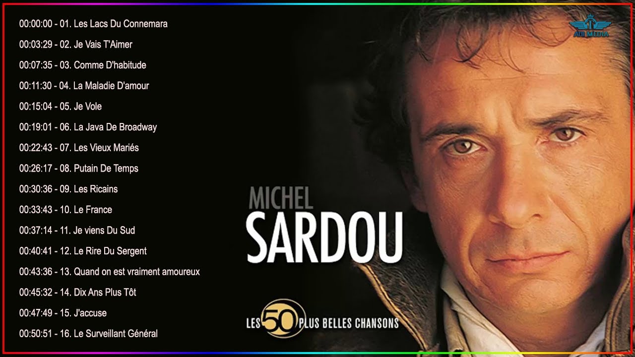 Michel Sardou Album Complet 2022 ♪ღ♫ Michel Sardou Les Plus Belles ...