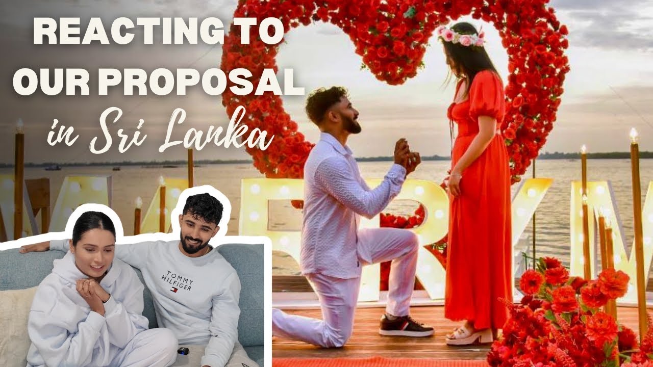 Our Proposal in Sri Lanka 💍 | Reaction + Full Storytime! - YouTube