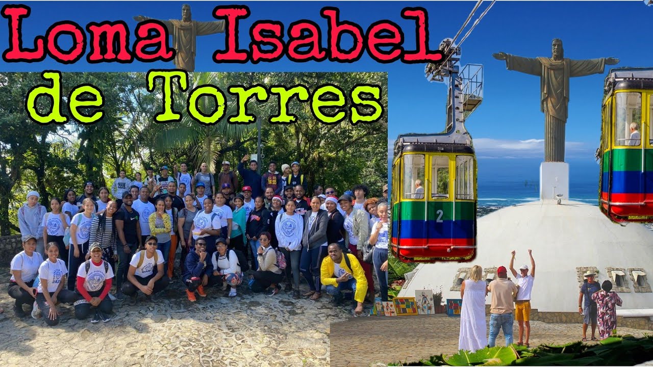 Loma Isabel de Torres Puerto plata República Dominicana 🇩🇴 PARTE 1 ...