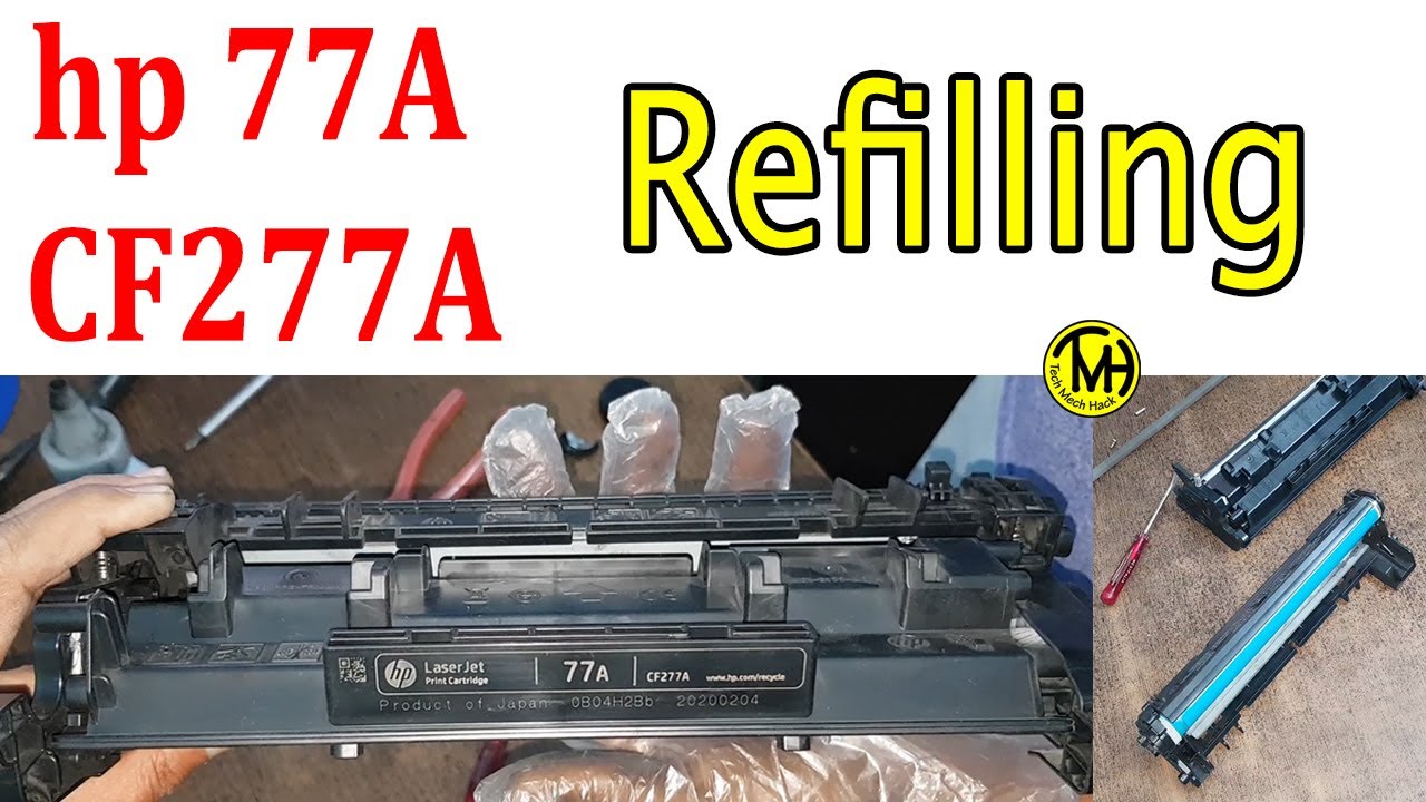 How to refill HP 77A Toner Cartridge. I CF277A toner cartridge ...