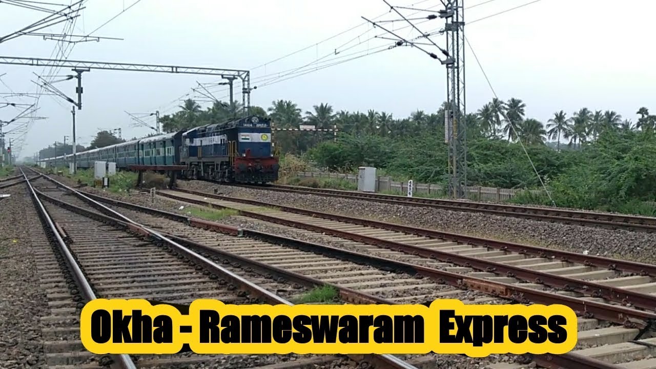 16734 | Okha - Rameswaram Weekly Express with ED/WDM-3A | Skipping ...