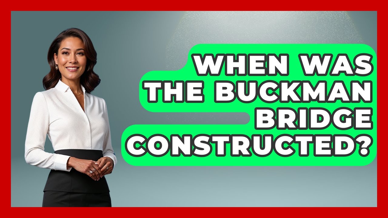 When Was the Buckman Bridge Constructed? - Civil Engineering Explained ...