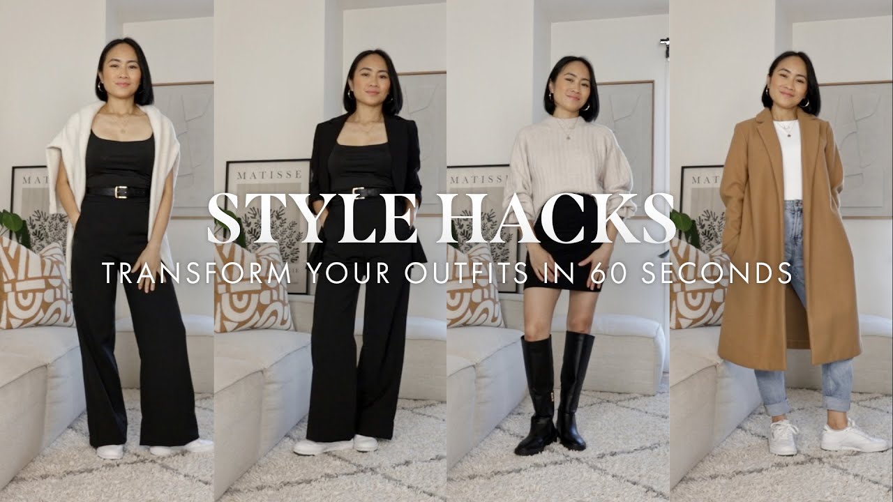 7 quick and easy STYLE HACKS that will instantly transform your outfits ...