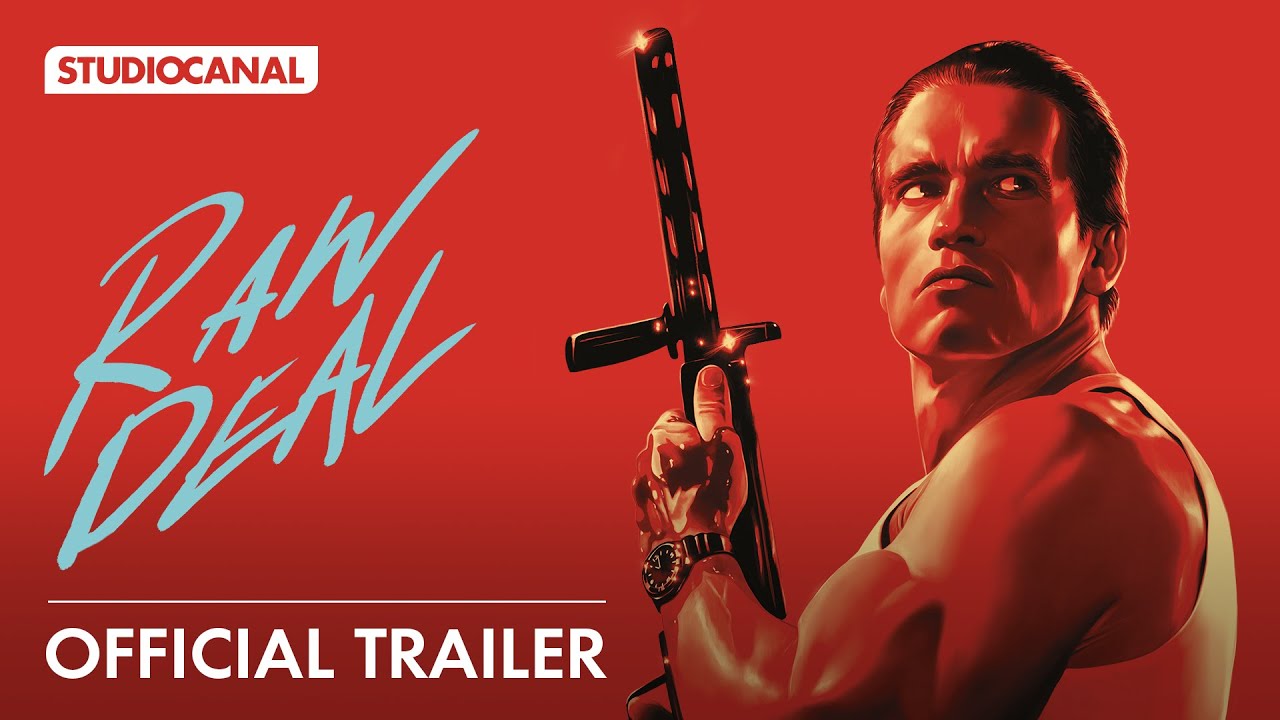 RAW DEAL - Newly restored in 4K - Starring Arnold Schwarzenegger - YouTube
