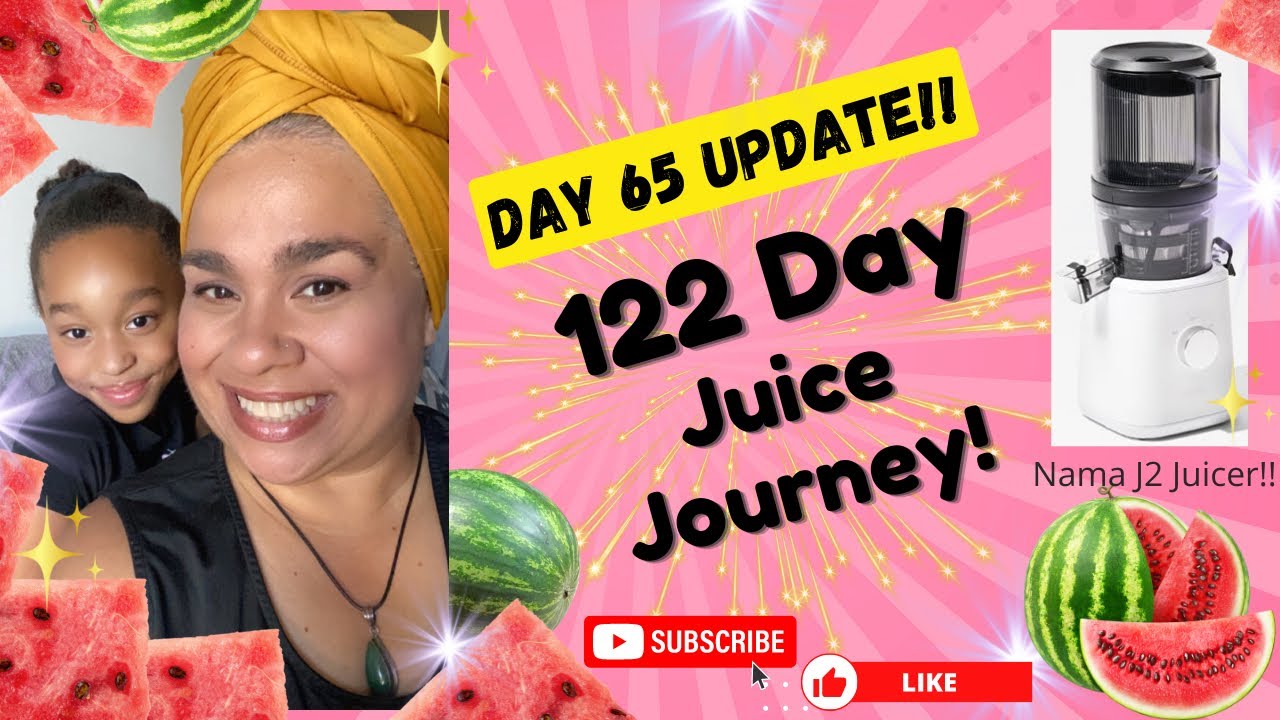 Day 65 UPDATE & the NAMA J2 JUICER!! 🍉😍♥️ - YouTube