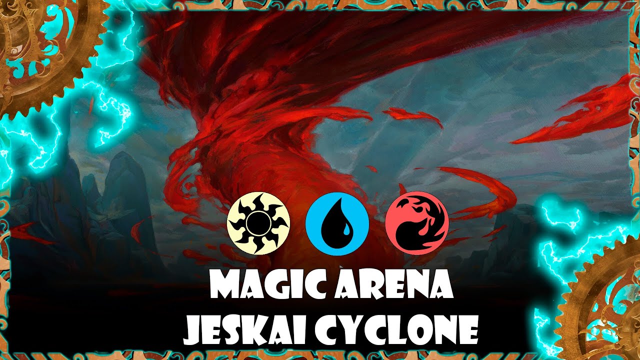 Magic Arena - Standard - Jeskai Unpredictable Cyclone - YouTube