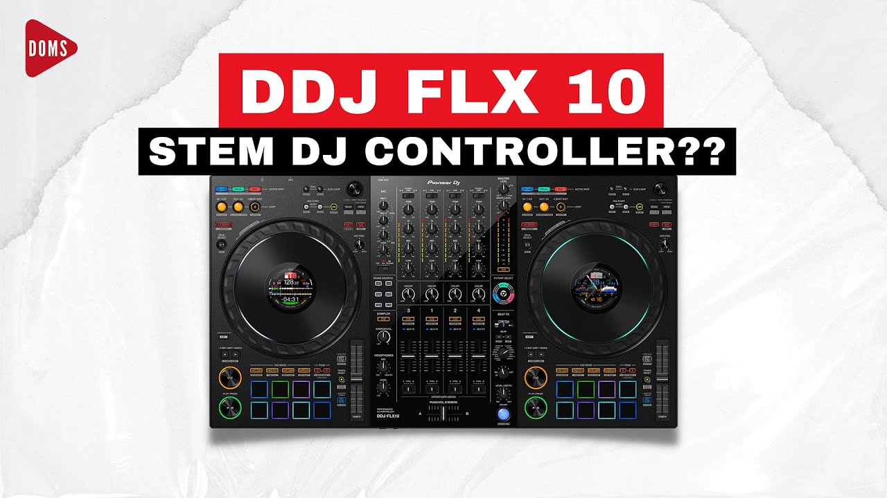 Pioneer DJ - DDJ FLX 10 | STEM DJ CONTROLLER?? | DOMS DJ INDONESIA ...
