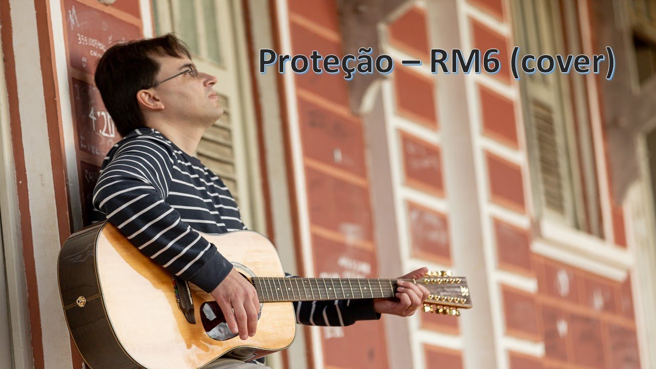 Proteção - RM6 (cover) - YouTube