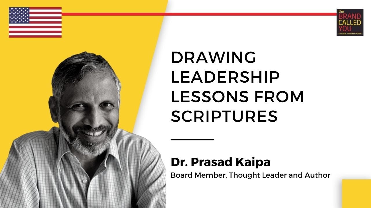 Indic Scriptures & Leadership | Dr. Prasad Kaipa | Board Member ...