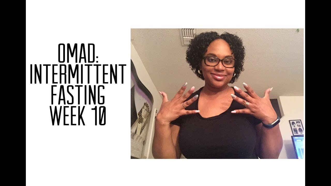 OMAD: Intermittent Fasting Week 10 *Progress Picture* - YouTube