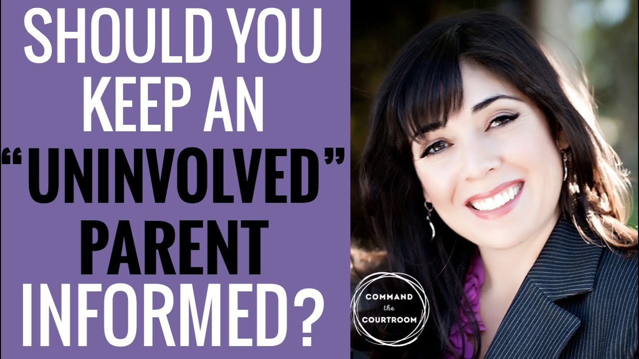 Healthy Co-Parenting: Should You Keep an Uninvolved Parent Informed ...