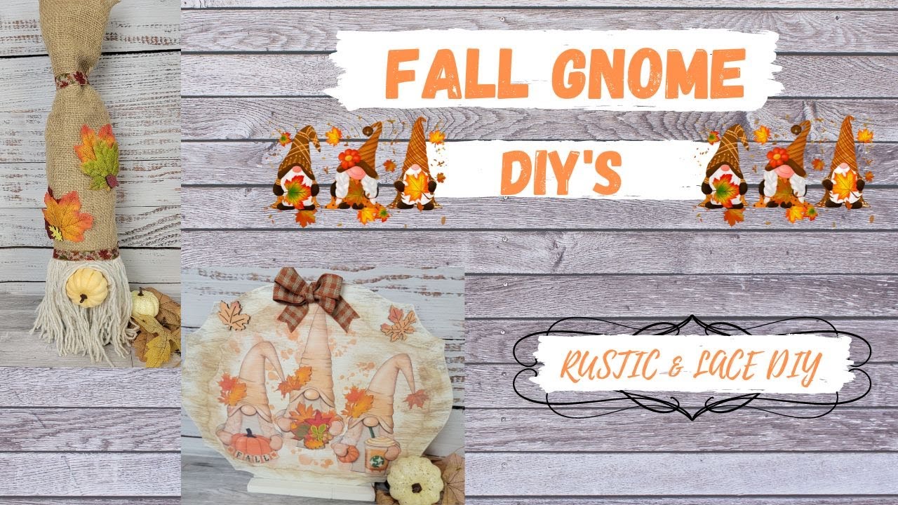 FALL GNOME DIY'S/I LOVE FALL GNOME MATTER WHAT COLLABORATION - YouTube