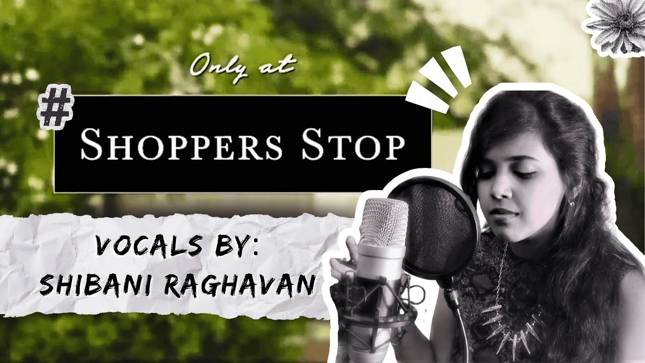 Shoppers Stop Ad [Fratini X Sanya Malhotra] - Vocals by Shibani ...
