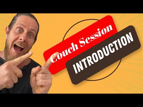 Couch Sessions Intro - The Couch Academy · The Couch CEO