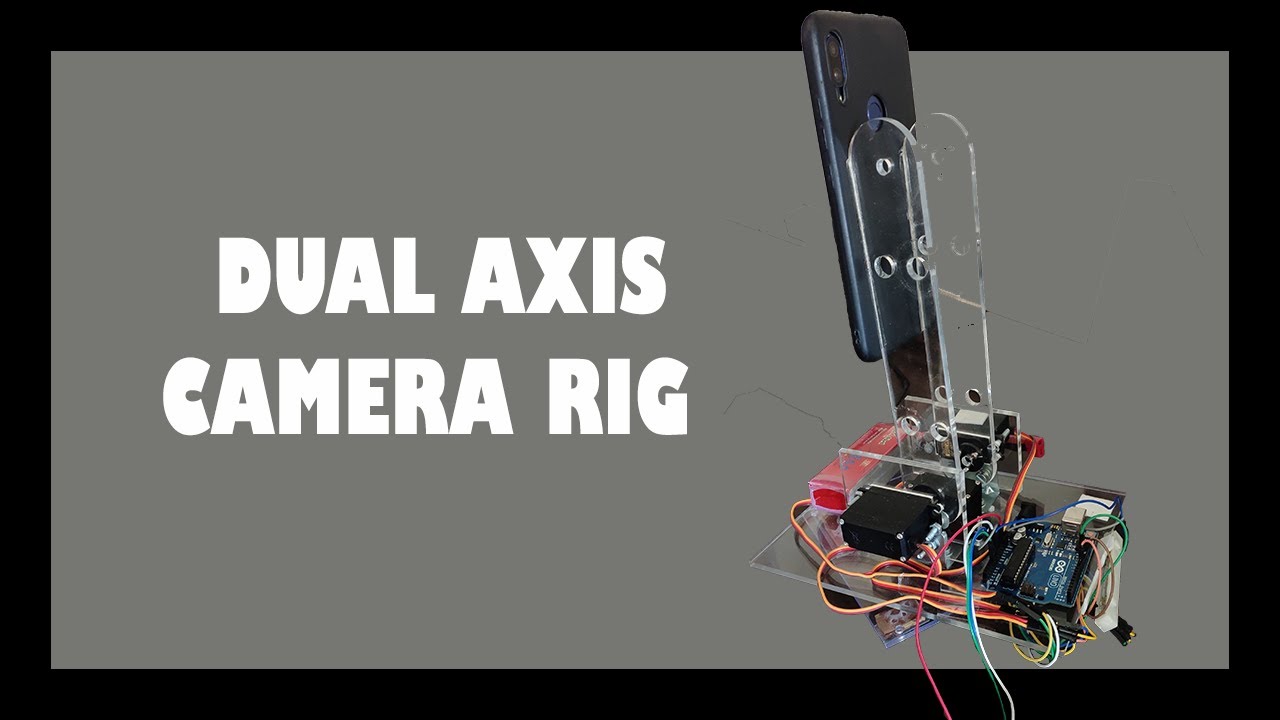DUAL AXIS CAMERA RIG | Camera Rig For Phones and Cameras Tutorial - YouTube