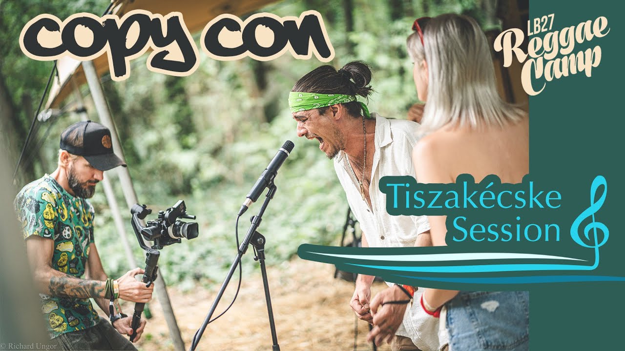 Copy Con - Vasárnap // (Reggae Camp 2024, Lakitelek) Tiszakécske ...