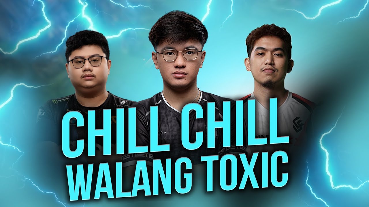 CHILL CHILL lang walang TOXIC - YouTube