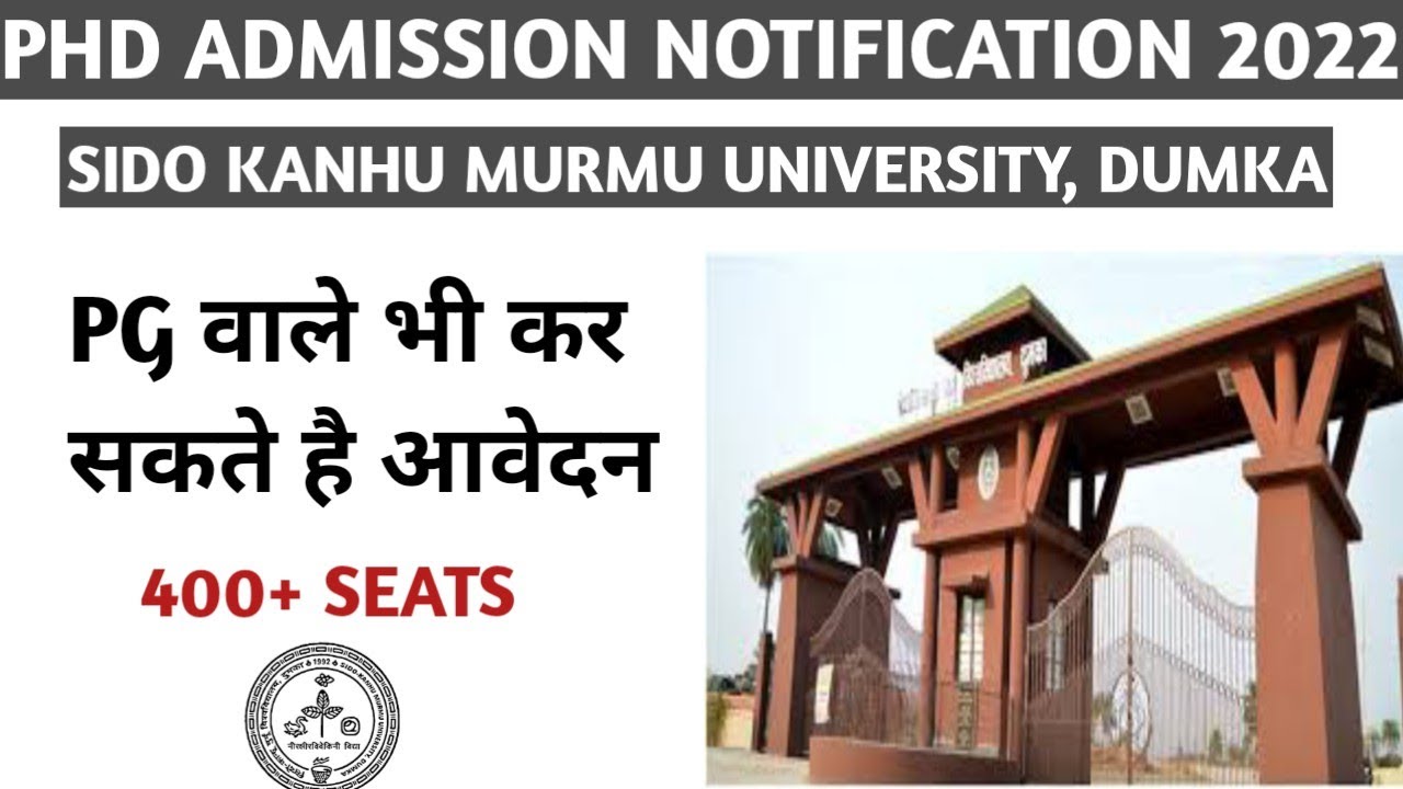 Phd admission notification 2022 | Sido Kanhu Murmu University | Dumka ...
