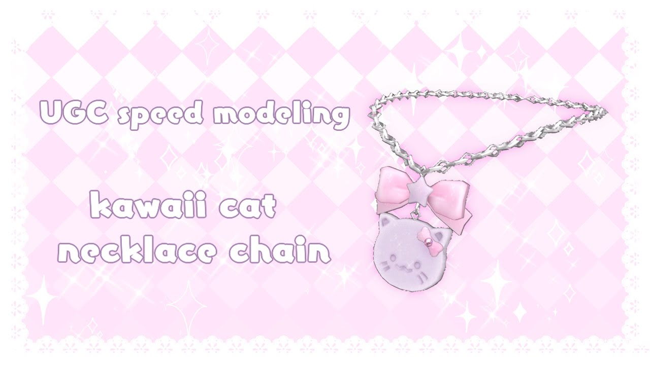 UGC speed modeling Kawaii cat chain (ROBLOX) - YouTube