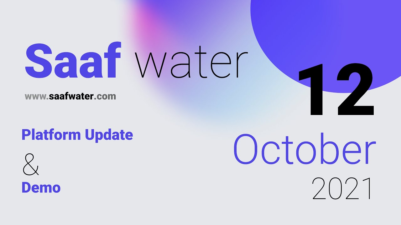 Saaf water Platform Update - 12 Oct., 2021 - YouTube