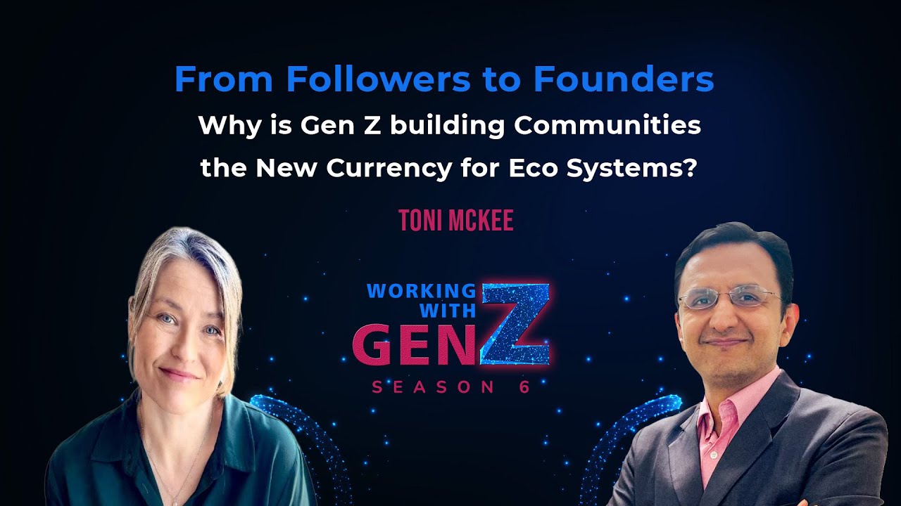 From Followers to Founders – Why is Gen Z building Communities – the ...