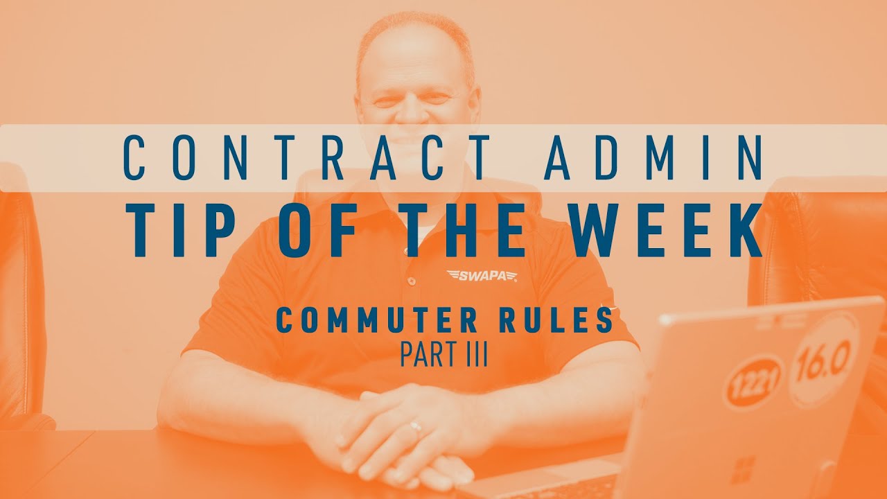 Commuter Rules Part III | Contract Admin Tip of the Week - YouTube