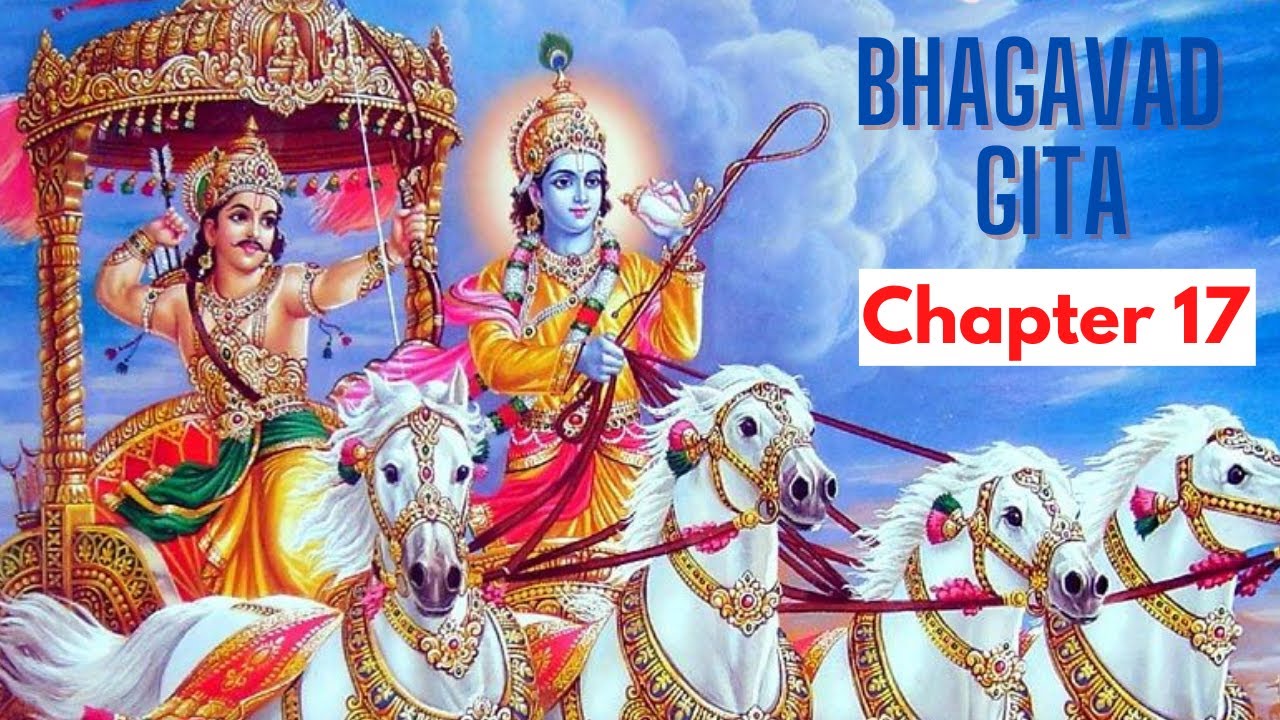 Bhagavad Gita | Chapter 17 (English) - YouTube