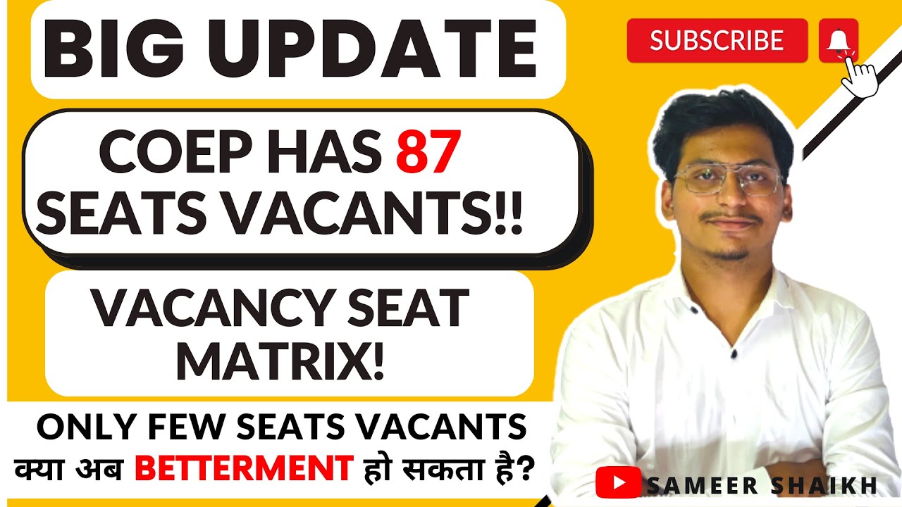 Vacancy Seat Matrix for Cap Round 2|COEP has 87 Seats Vacants For ...