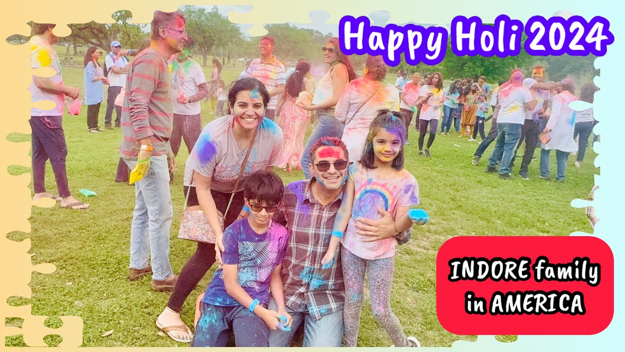 Rang Barse HOLI 2024 BEST #family VLOGS ON YOUTUBE MPMM Indore Texas ...