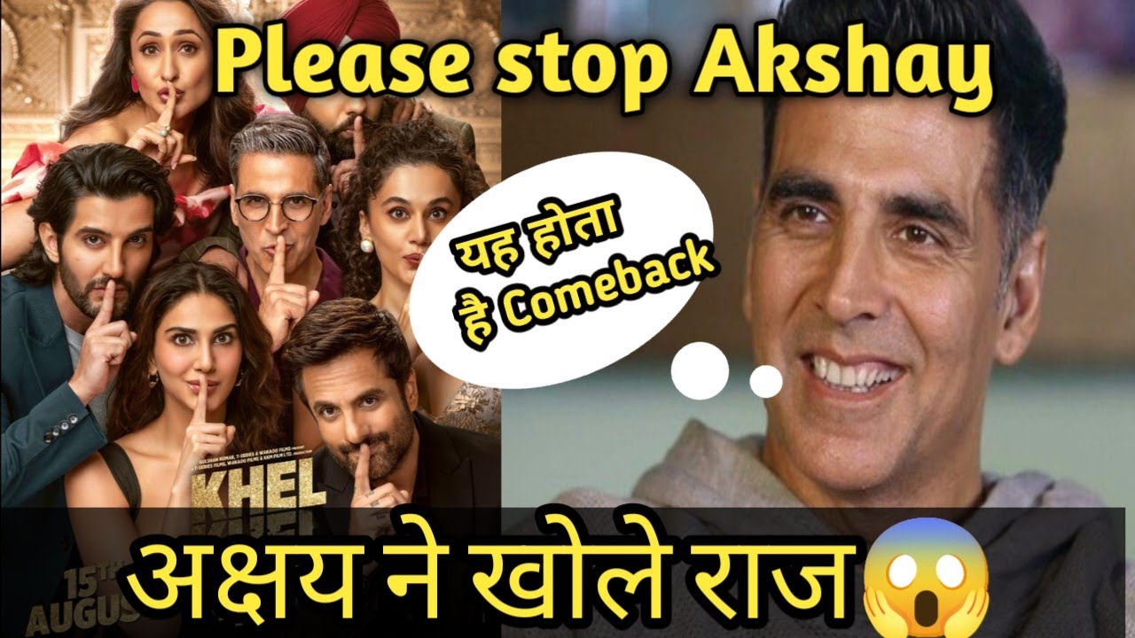 Akshay kumar ne kholi sbki pol //Khel khel mein movie review # ...