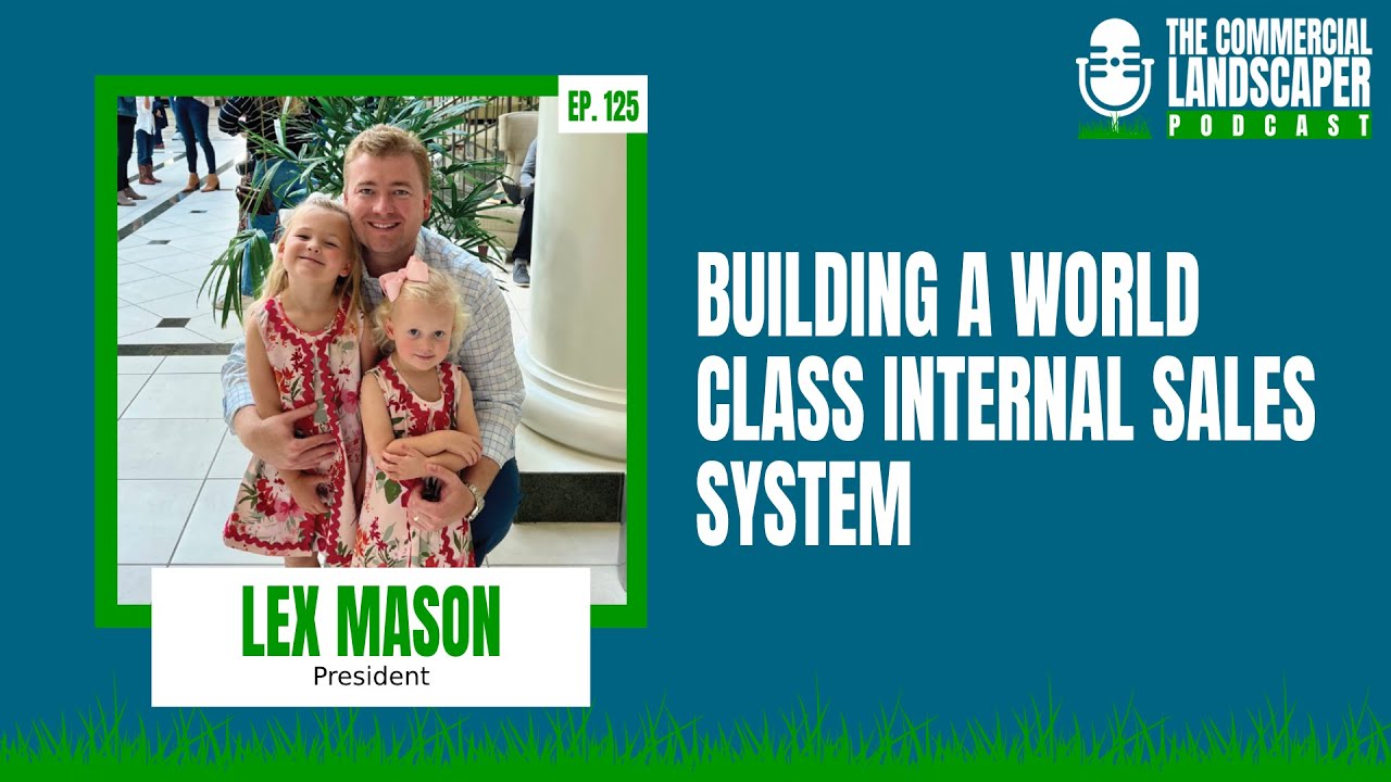 Lex Mason | The Commercial Landscaper Podcast - YouTube