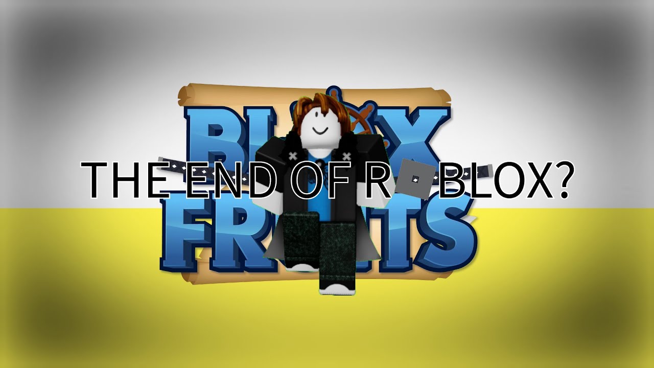 THE END OF ROBLOX? - YouTube
