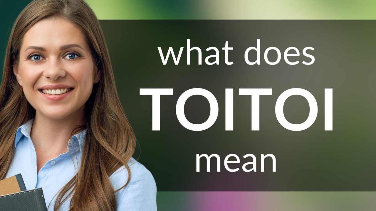 Toitoi — TOITOI meaning - YouTube