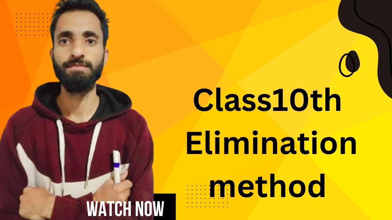 class 10th elimination method - YouTube