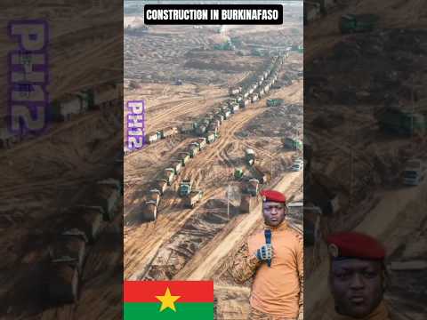 Burkinafaso Massive construction projects #pillarsofhistory12 #ibrahimtraoré #burkinafaso