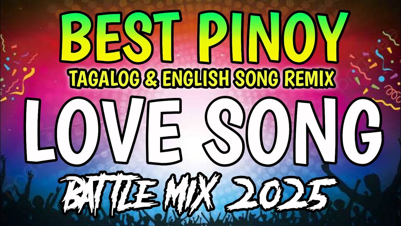 PABORITONG KANTA NGA MGA PINOY - LOVE SONG BATTLE MIX 2025 - YouTube